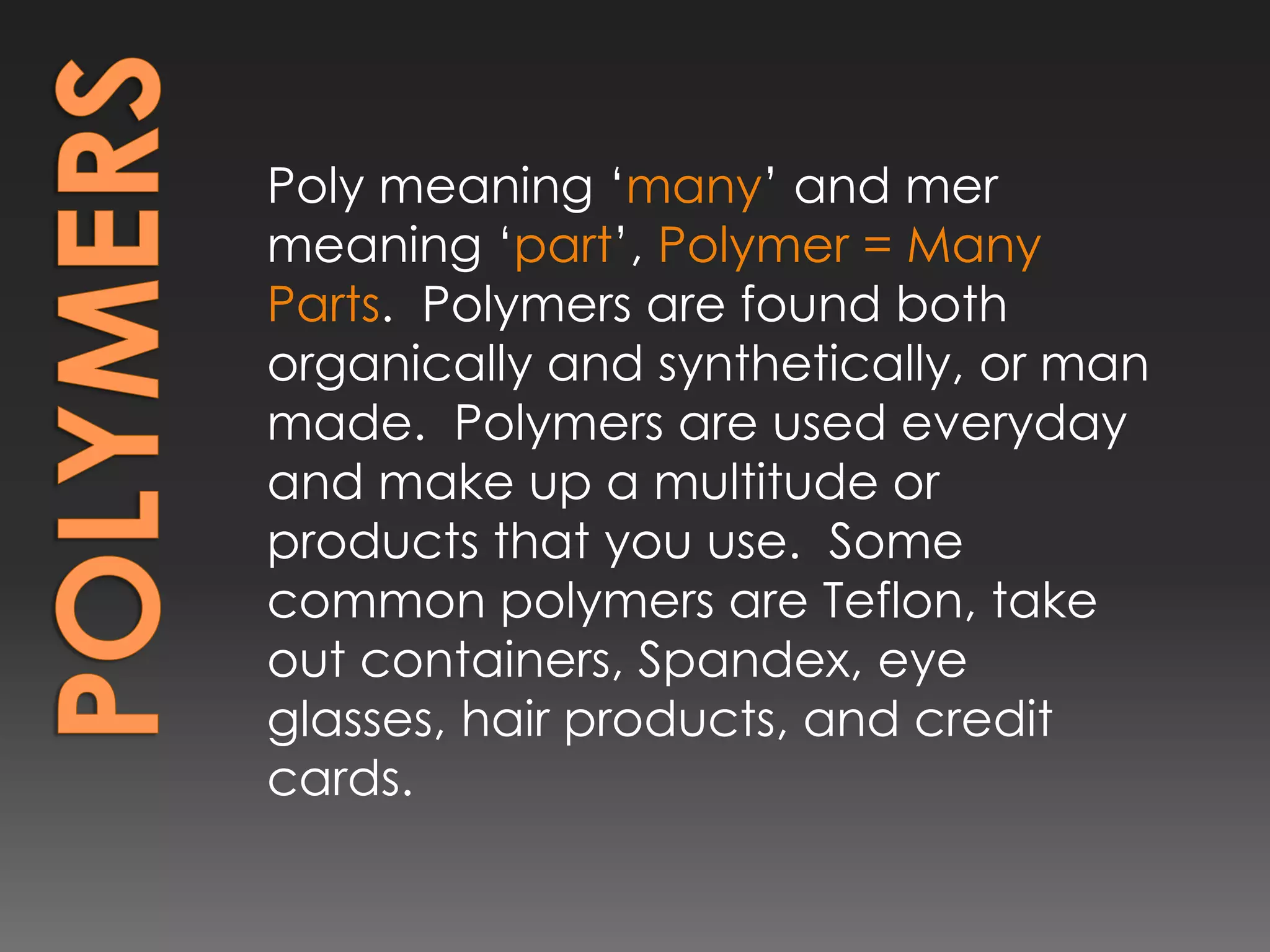 Polysciences - Monomers & Polymers | PPTX