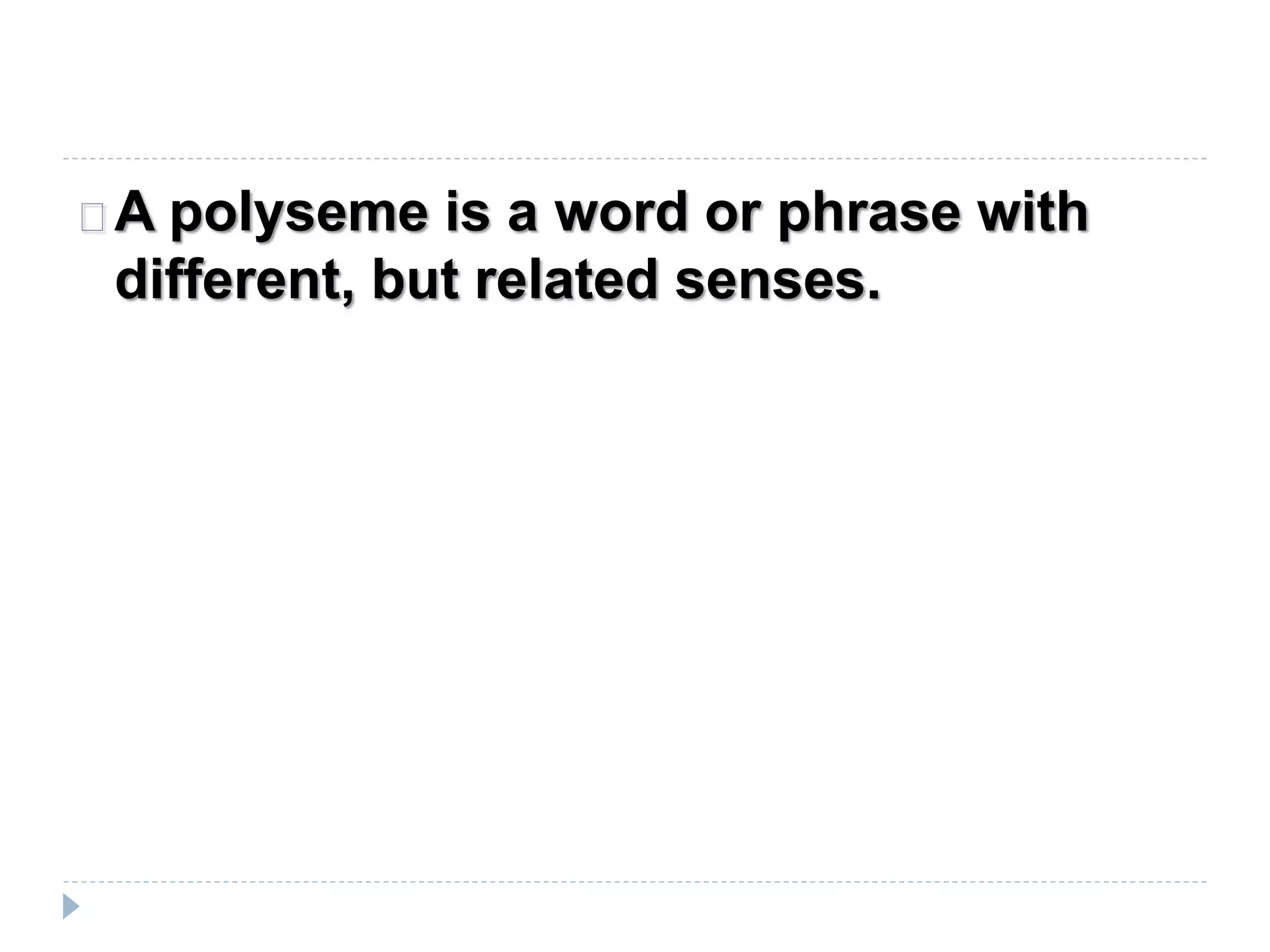 Polysemous and Homonymous expressions | PPTX