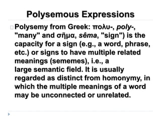 Polysemous and Homonymous expressions | PPTX