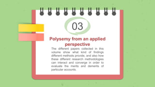 Polysemy examples and its types simple report .pptx
