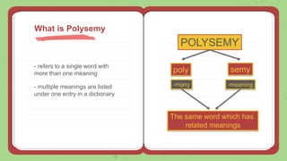 Polysemy examples and its types simple report .pptx