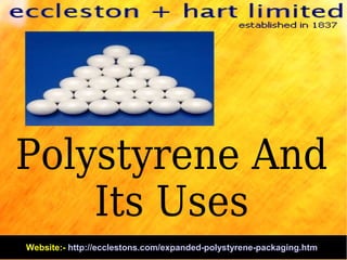 Polystyrene and its uses | PPT