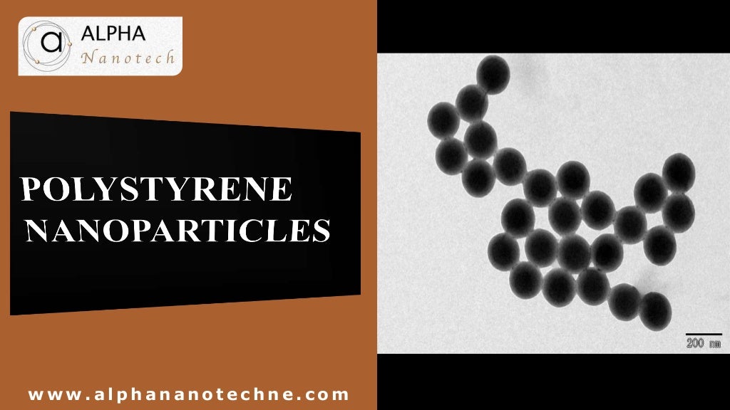 Polystyrene Nanoparticles | PPT