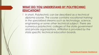 Polytechnic education in india:courses after 10th | PPT