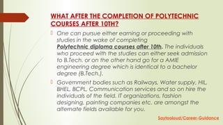 Polytechnic education in india:courses after 10th | PPT