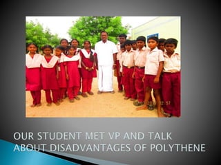 PUMS,Pathiripatty,Karur District, Tamilnadu State -Polythene | PPTX