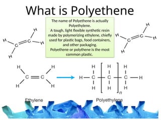 Polythene benefits and harms to us and the Environment | PPTX