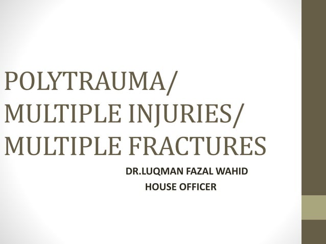 Polytrauma | PPTX