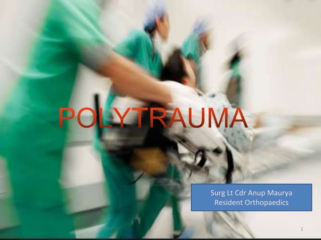 Polytrauma 21 apr 20 | PPTX