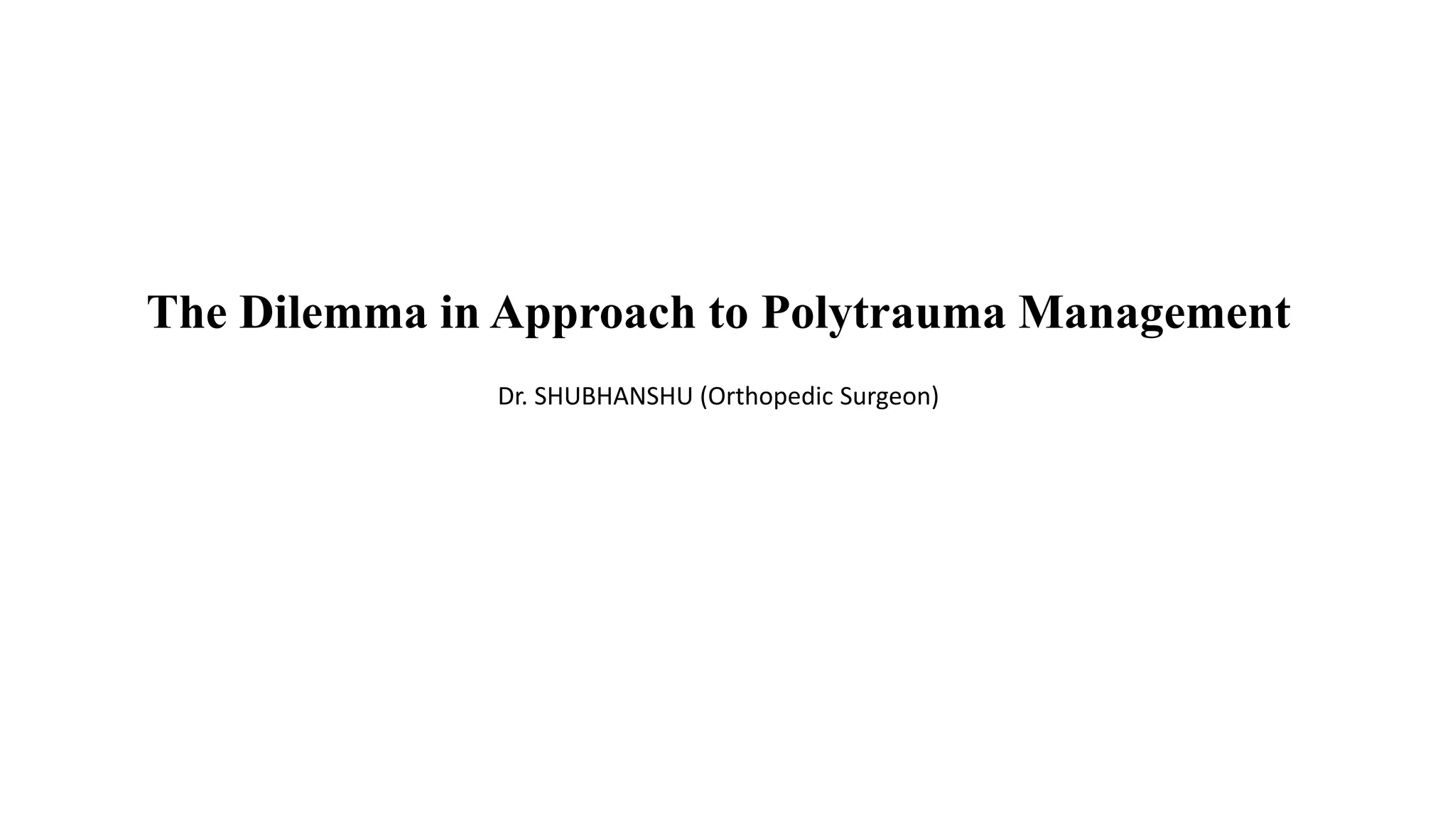 Polytrauma | PPTX