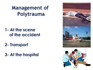 Polytrauma part 7 (Management) | PPT