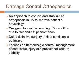POLYTRAUMA AND DAMAGE CONTROL ORTHOPAEDICS | PPTX