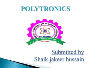 over view of Polytronics ppt by jakeer | PPTX