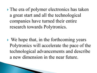 over view of Polytronics ppt by jakeer | PPTX