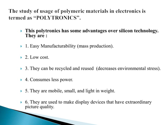 over view of Polytronics ppt by jakeer | PPTX | Chemistry | Science