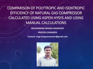 Presentation on Calculation of Polytropic and Isentropic Efficiency of natural gas compressors | PDF