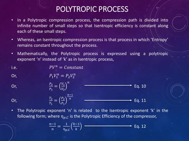 Presentation on Calculation of Polytropic and Isentropic Efficiency of natural gas compressors ...