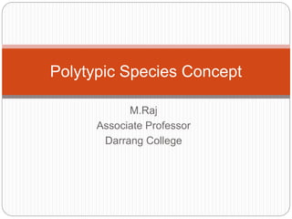 Polytypic species concept | PPTX