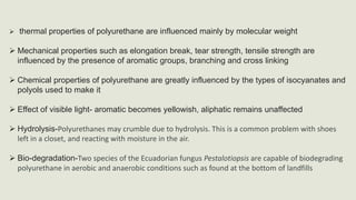 Polyurethane-structure,types,properties,preparation,application | PPTX
