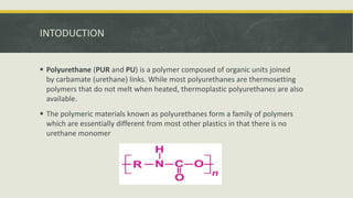 Polyurethane Structure