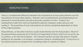 Polyurethane-structure,types,properties,preparation,application | PPT