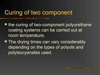 Polyurethane and polyurea | PPT