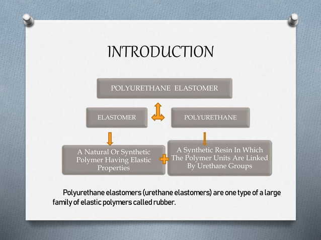 Polyurethane elastomer | PPTX