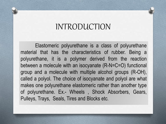 Polyurethane elastomer | PPTX