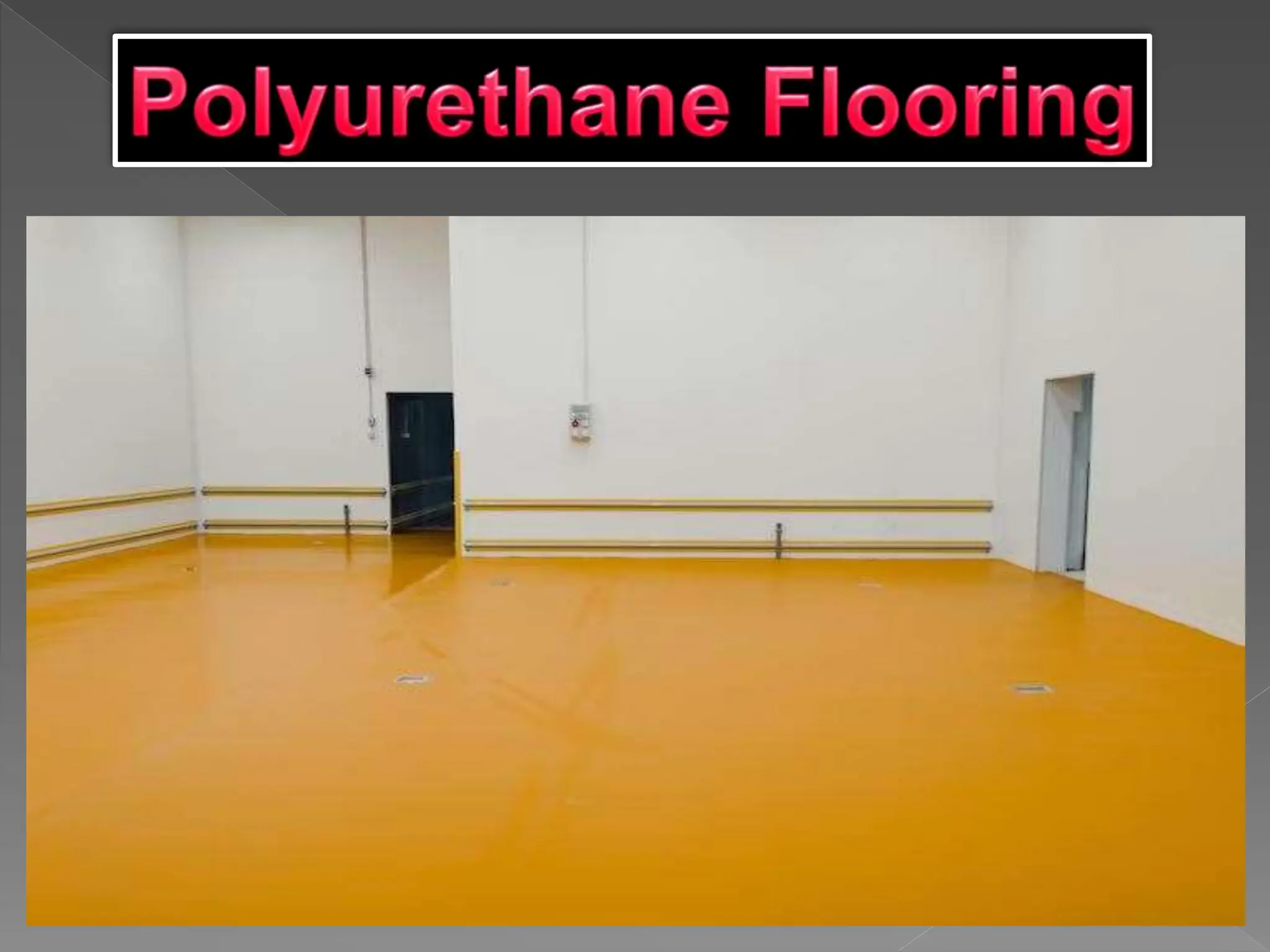 Polyurethane Flooring Manufacturers Chennai, Coimbatore.pptx