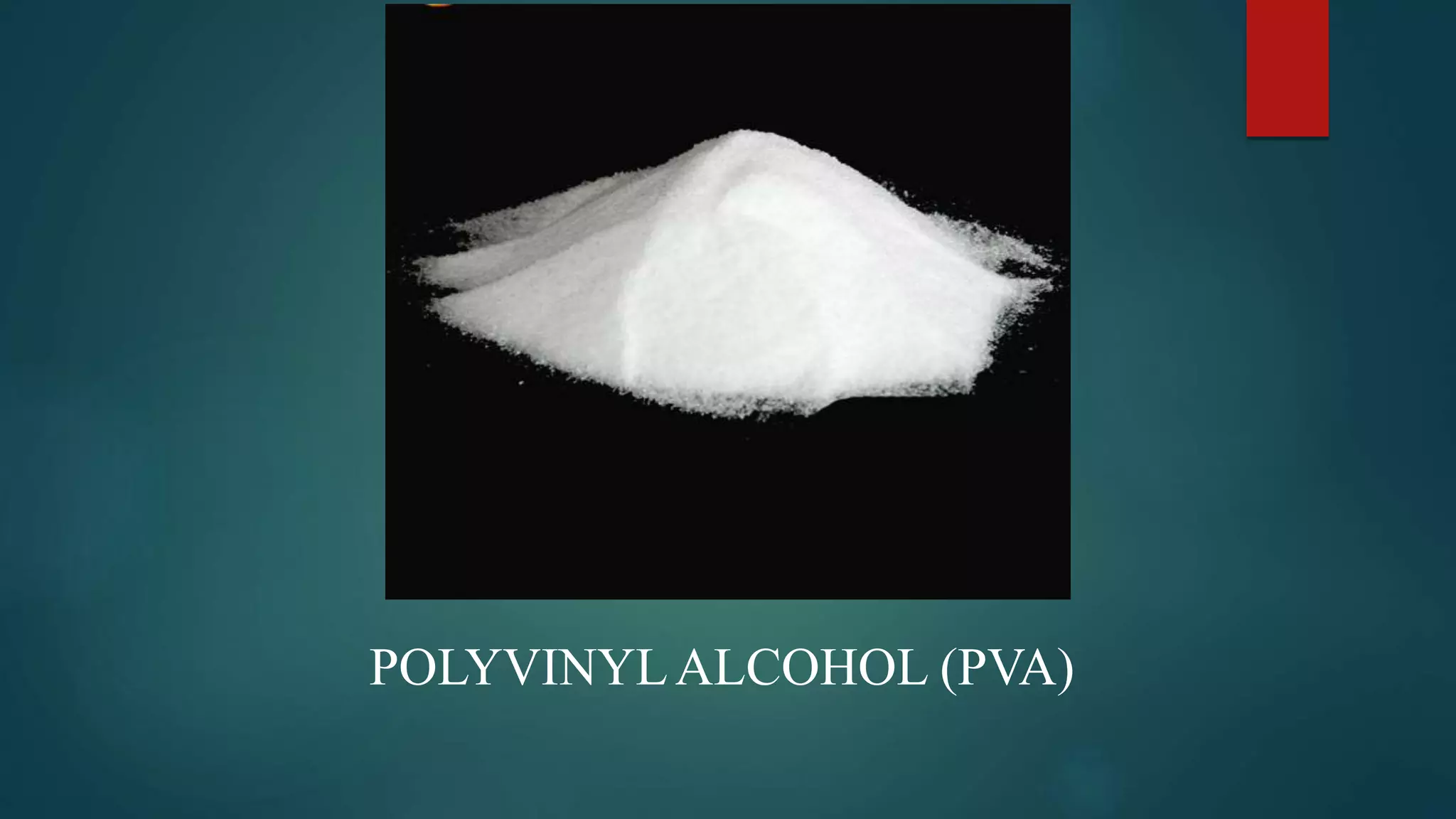 Polyvinyl alcohol (pva) | PPTX