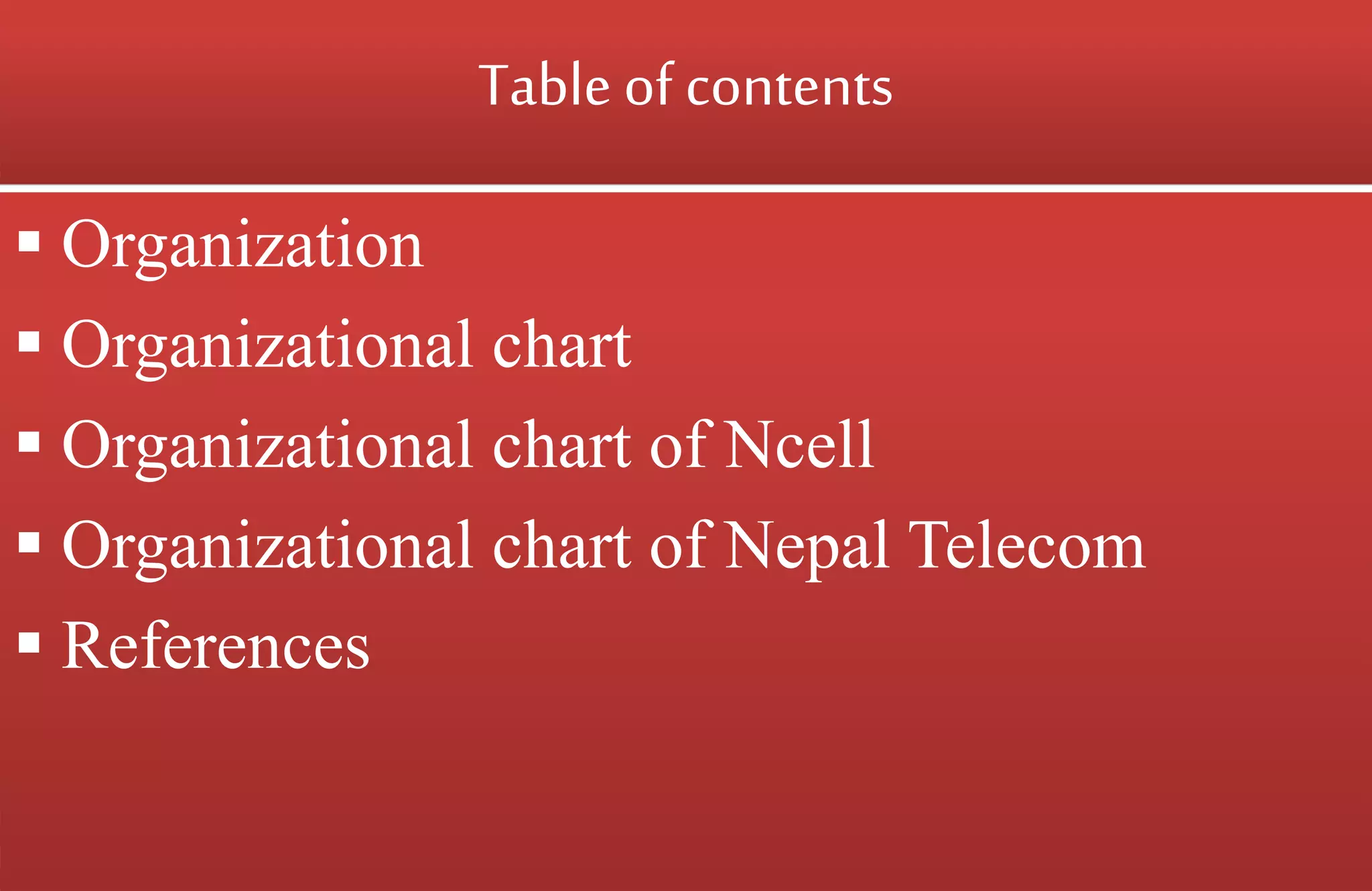 Organizational Chart of Nepal Telecom and NCell Company of Nepal | PPSX ...