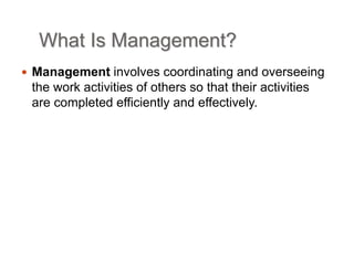 OVERVIEW OF MANAGEMENT | PPT