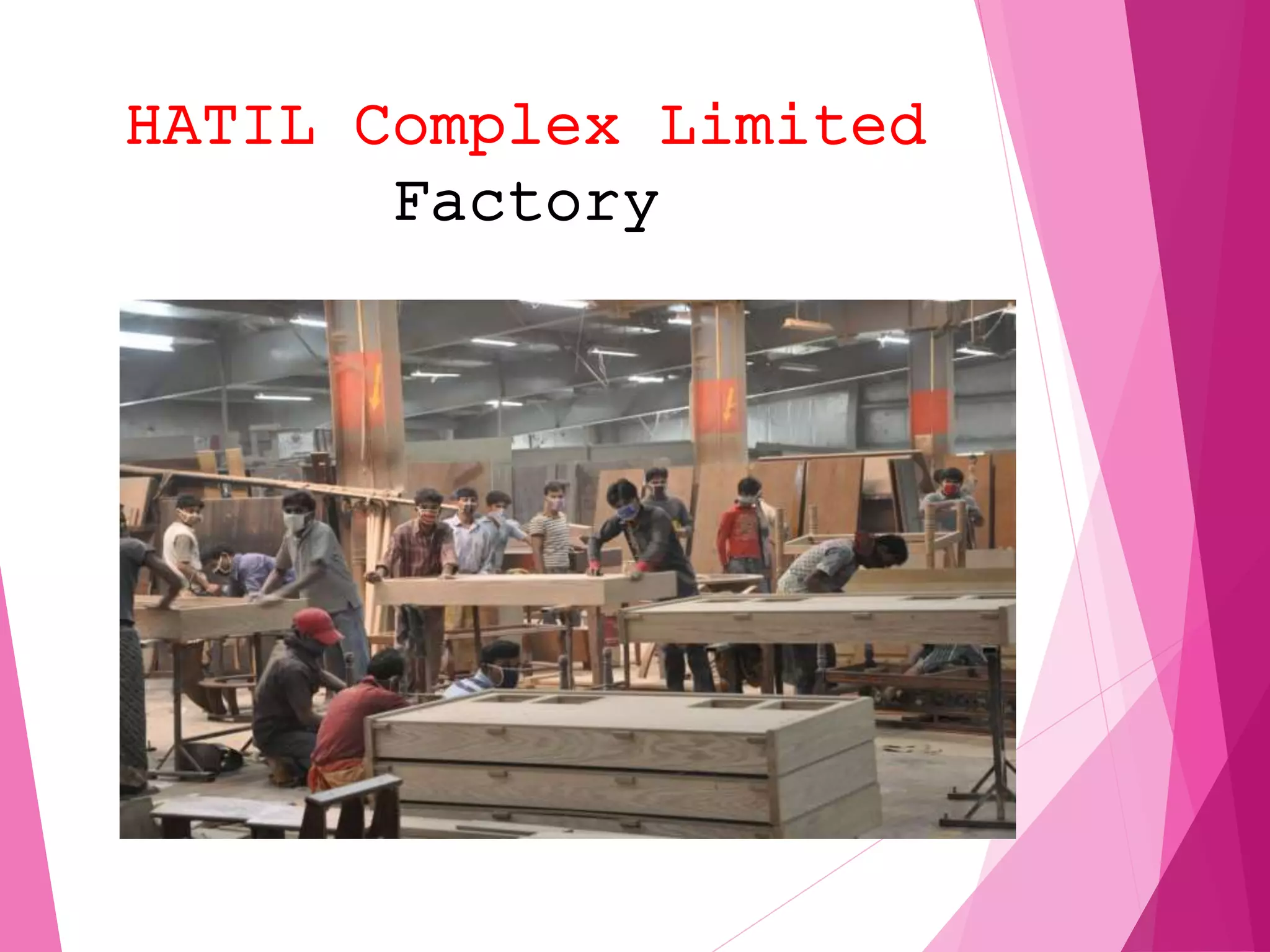 Production and Operation Management of HATIL Complex Limited | PPTX
