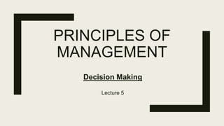 Principle of management decision makings | PPTX
