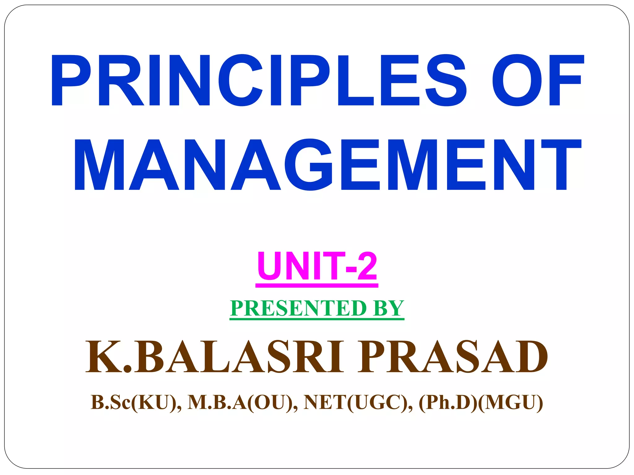 Pom unit-ii, Principles of Management notes BBA I Semester OU | PPT
