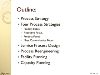 Process Strategies and Capacity Planning | PPTX