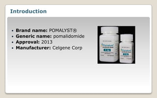 Pomalyst showcase 6.5 | PPTX