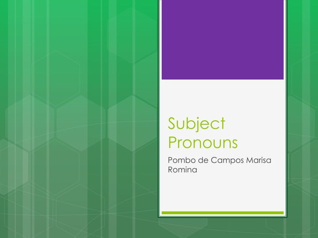 Subject Pronouns | PPT