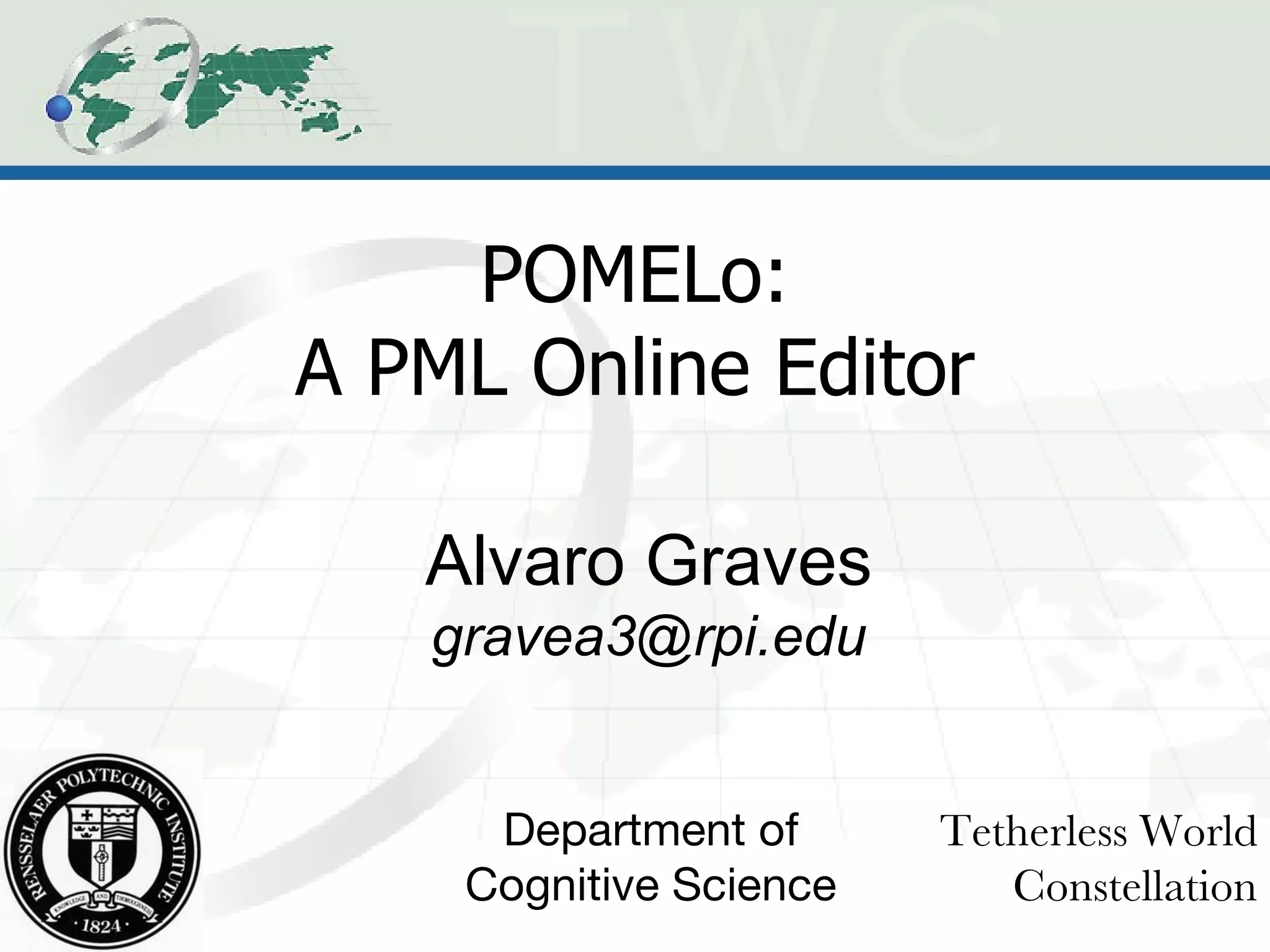 POMELo: A PML Online Editor | PPT