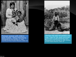 Native American People: Pomo Indian Tribe | PPT