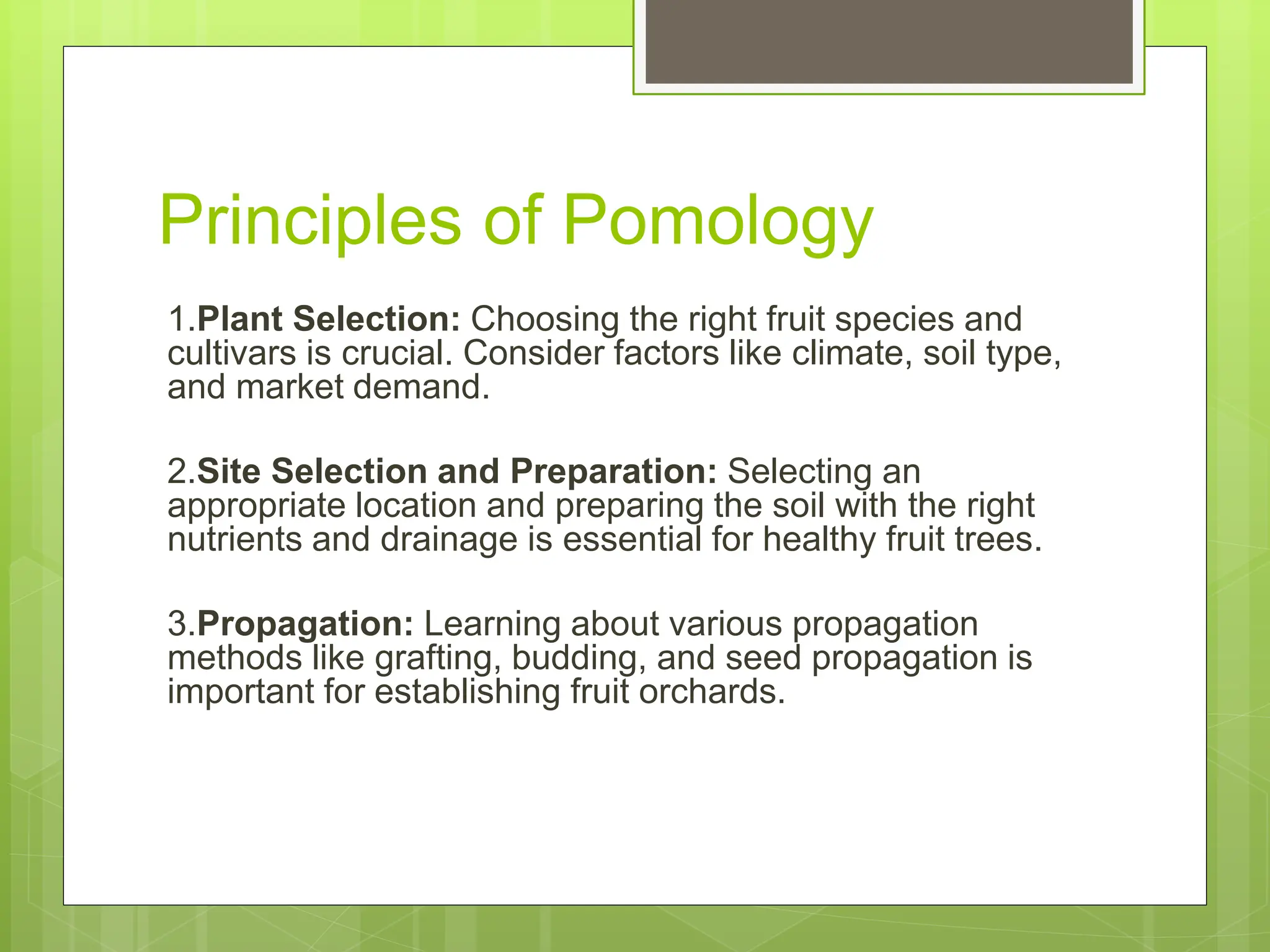Pomology a study of growing fruit bearing trees | PPTX