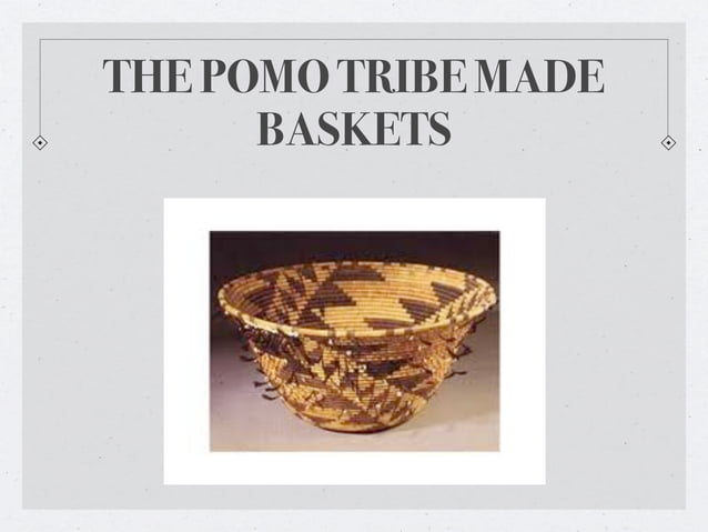 Pomo tribe lwm | PPT