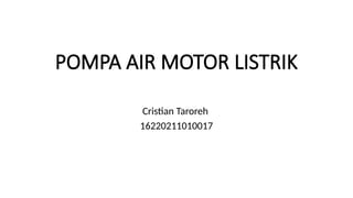 Water Pump Electrik, Pompa Air Motor Lis | PPT