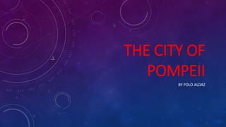 Pompeii | PPTX