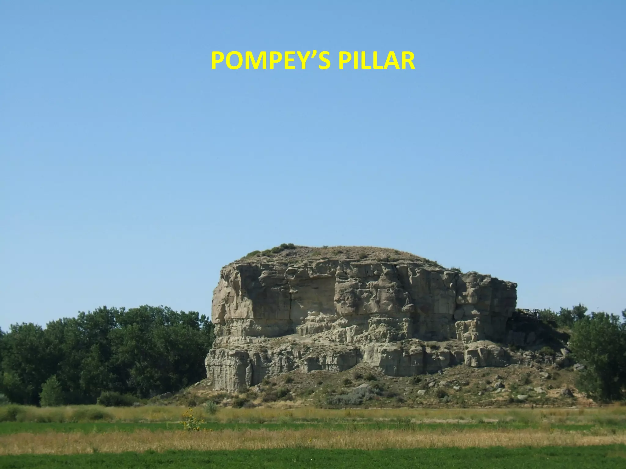 Pompey’s pillar and the custer battlefield, mt | PPT | North America ...