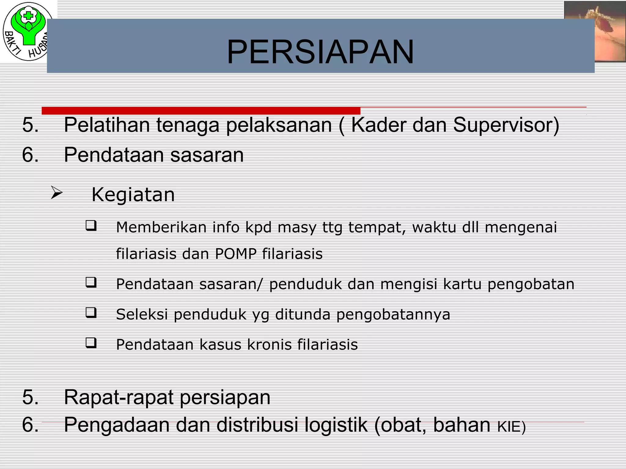 Pemberian Obat Massal Pencegahan (POMP) Filariasis | PPT