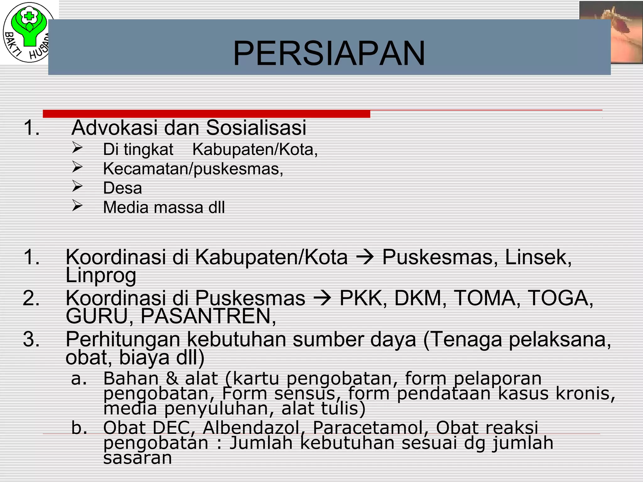 Pemberian Obat Massal Pencegahan (POMP) Filariasis | PPT