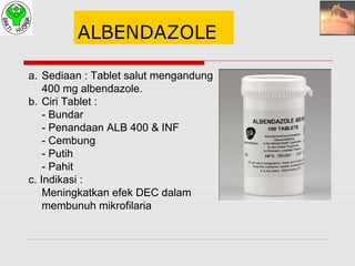 Pemberian Obat Massal Pencegahan (POMP) Filariasis | PPT