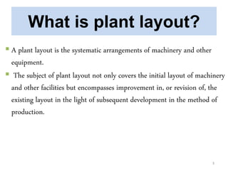 plant layout PPT - FACTORS, OBJECTIVES, ADVANTAGES | PPTX