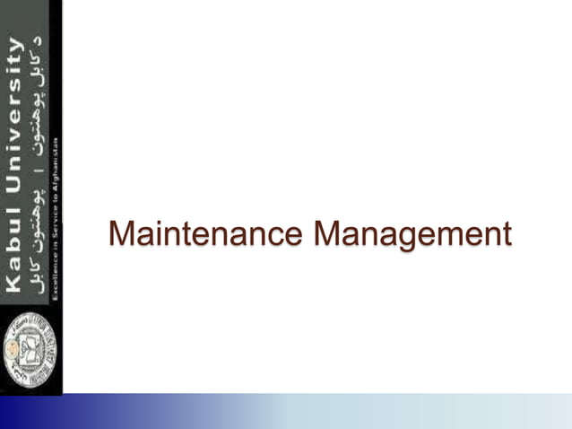 Maintenance Management (presentation) | PPTX | Mechanical and ...